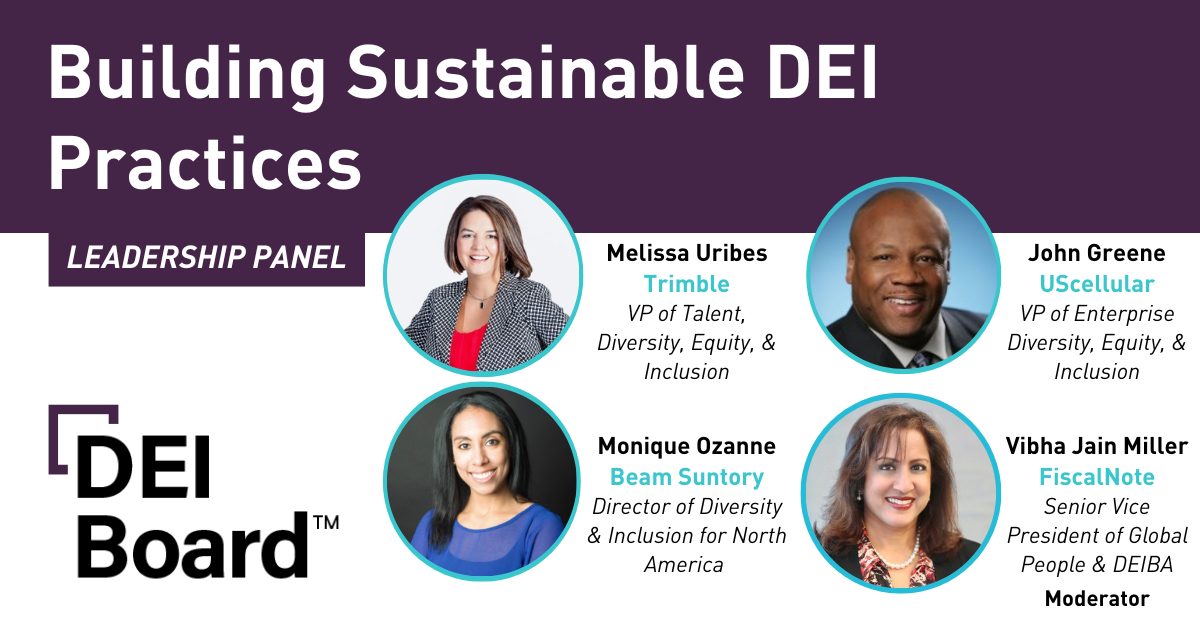 DEI Leadership Panel Discussion on Building Sustainable DEI Practices DEI Leadership Panel Discussion on Building Sustainable DEI Practices